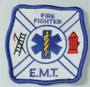 FIRE FIGHTER EMT Embroidered Patch #FRU-E288